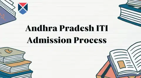 Andhra Pradesh ITI Admission 2025: Eligibility, Admission Process ...